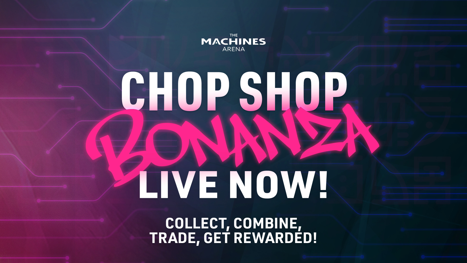 The Machines Arena Launches The Chop Shop Bonanza - GemFi